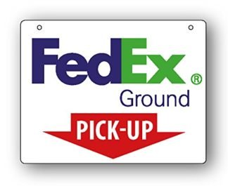 USPS FEDEX UPS pick-up signs – QcpSigns